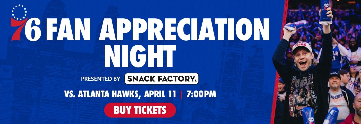 76ers Fan Appreciation Night | Sixers Theme Nights