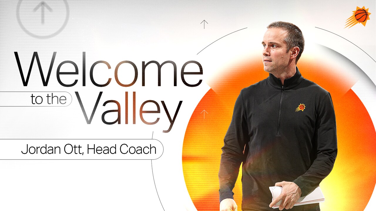 PHOENIX SUNS NAME JORDAN OTT HEAD COACH | Phoenix Suns