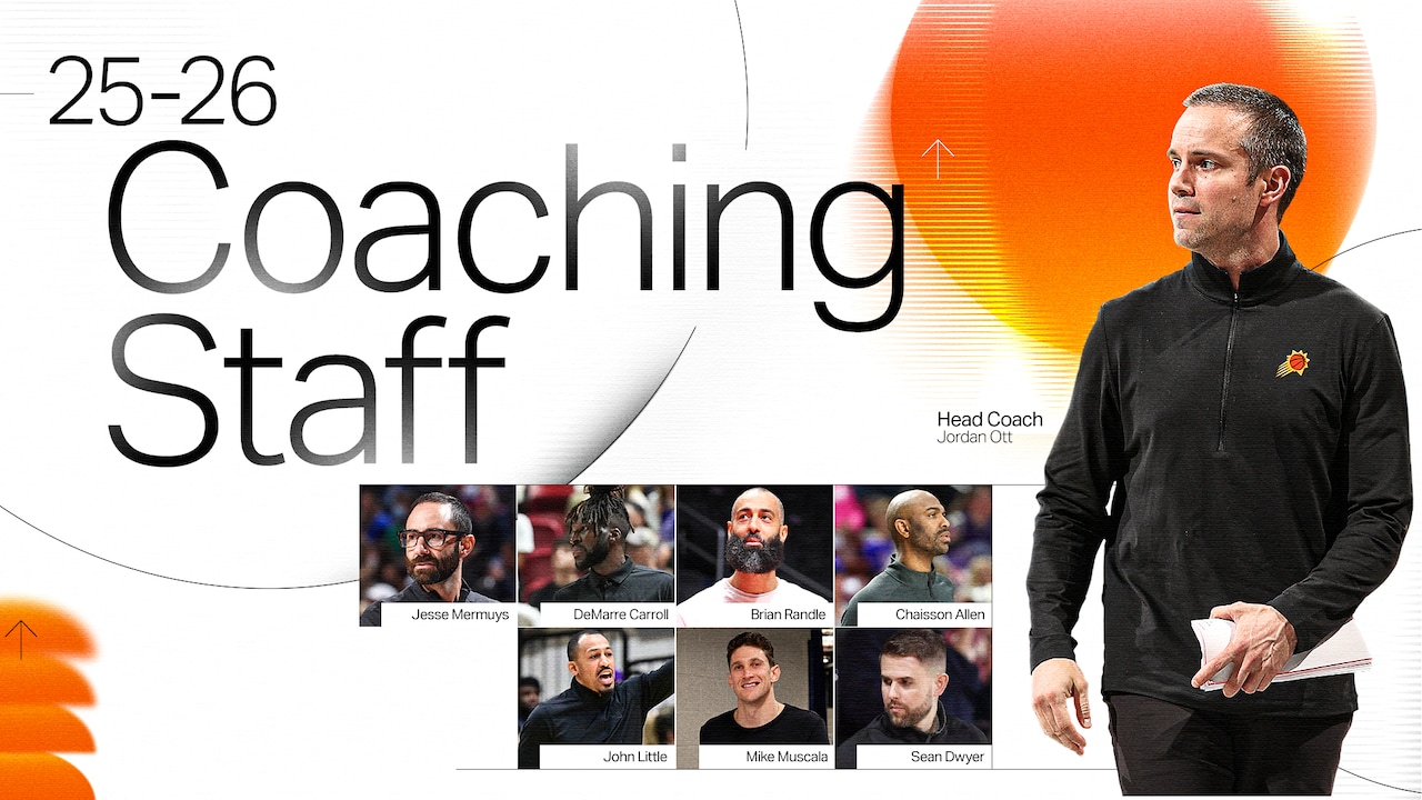 PHOENIX SUNS ANNOUNCE HEAD COACH JORDAN OTT’S COACHING STAFF | Phoenix Suns