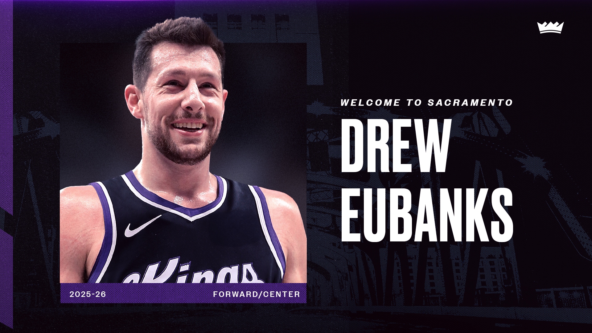 Kings Sign Drew Eubanks | Sacramento Kings