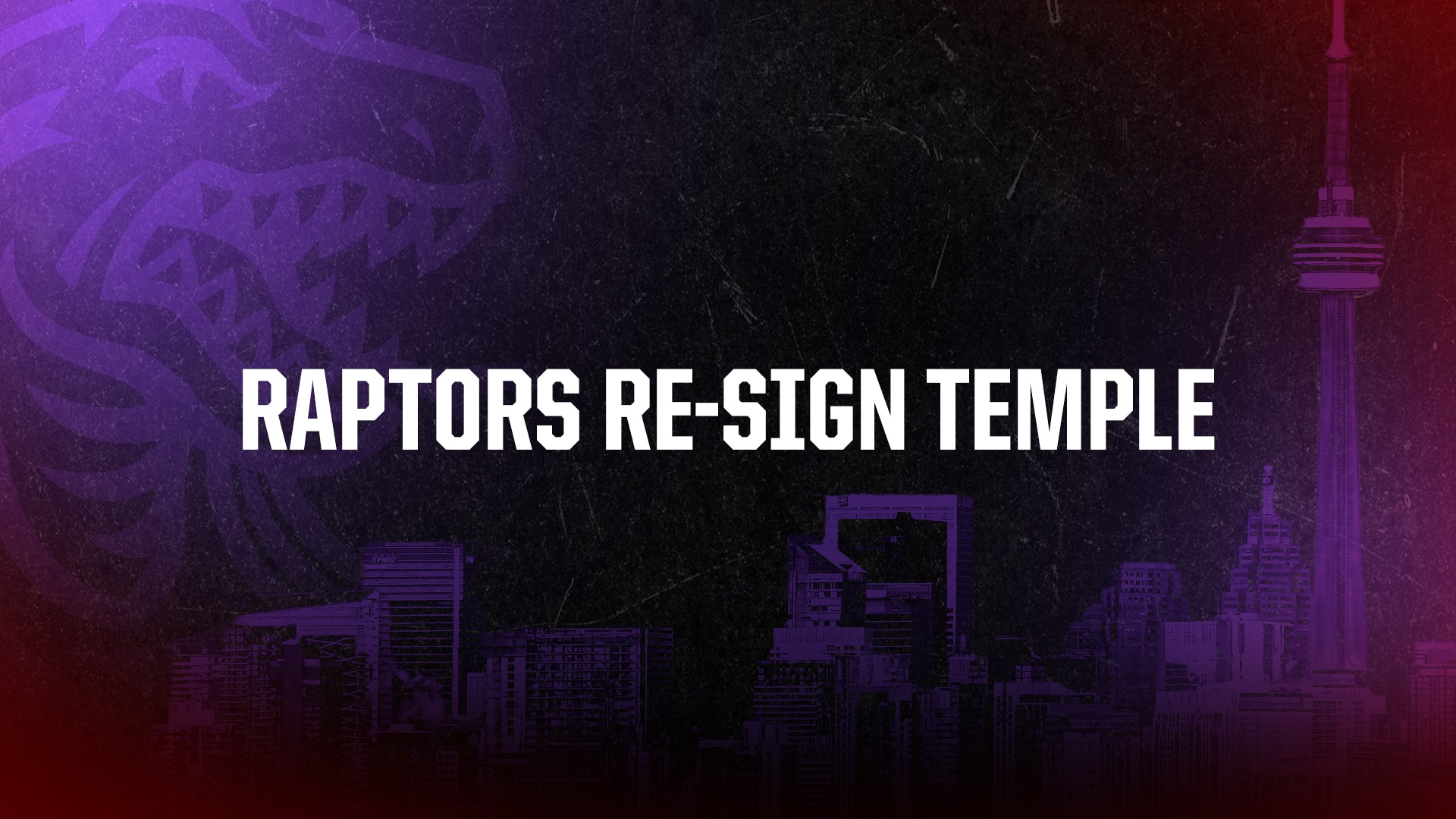 RAPTORS RE-SIGN TEMPLE | Toronto Raptors