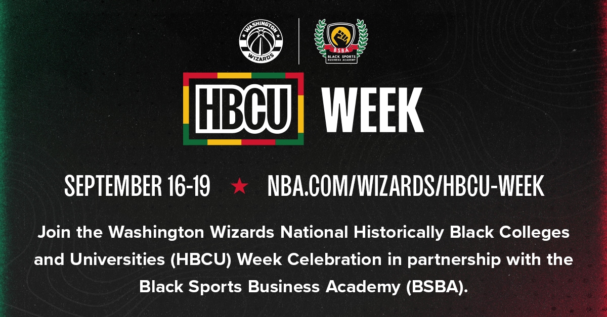 Wizards And Black Sports Business Academy Partner To Celebrate HBCU Week | Washington Wizards