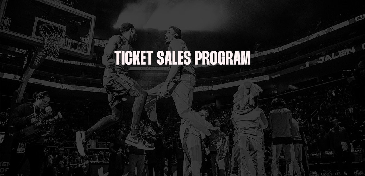 Ticket Sales Program | Detroit Pistons