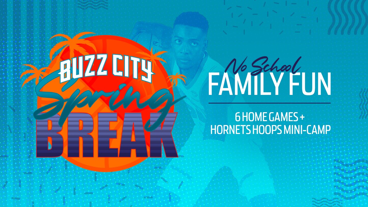 Buzz City Spring Break | Charlotte Hornets
