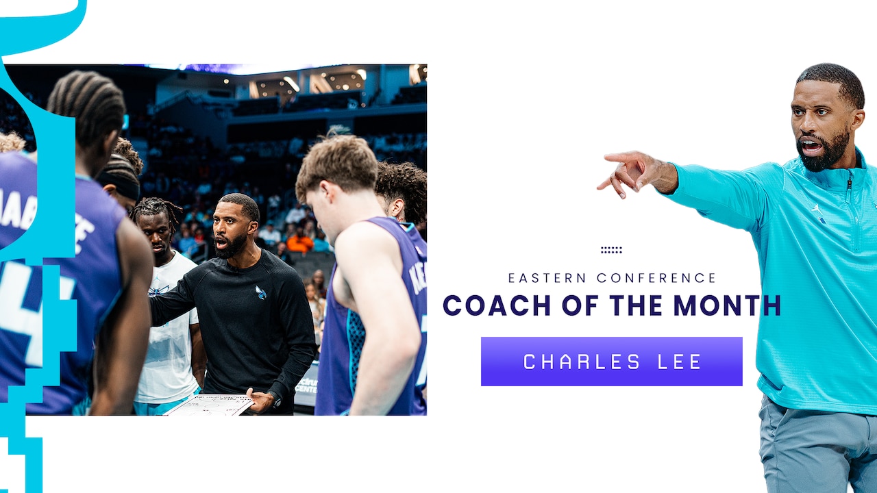 Charles Lee Named Eastern Conference Coach Of The Month | Charlotte Hornets